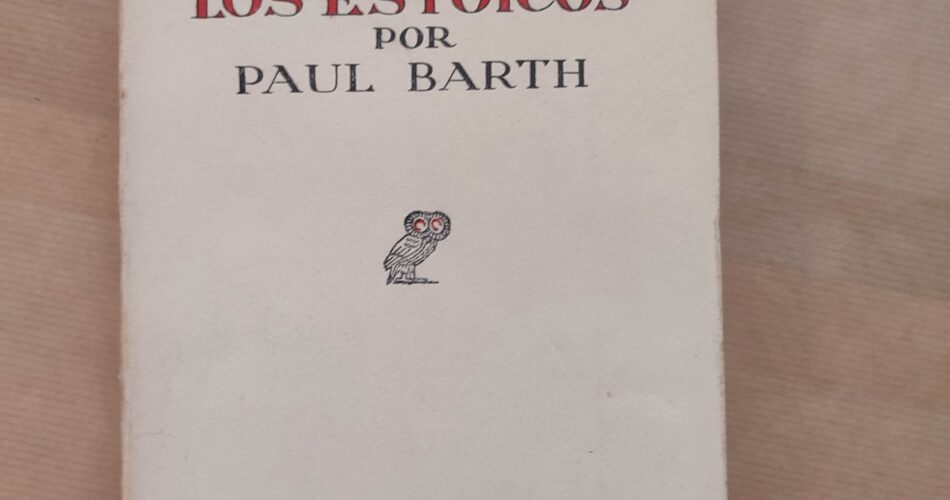 Los estoicos: Madrid, revista de Occidente (1930) - Paul Barth - Estocero